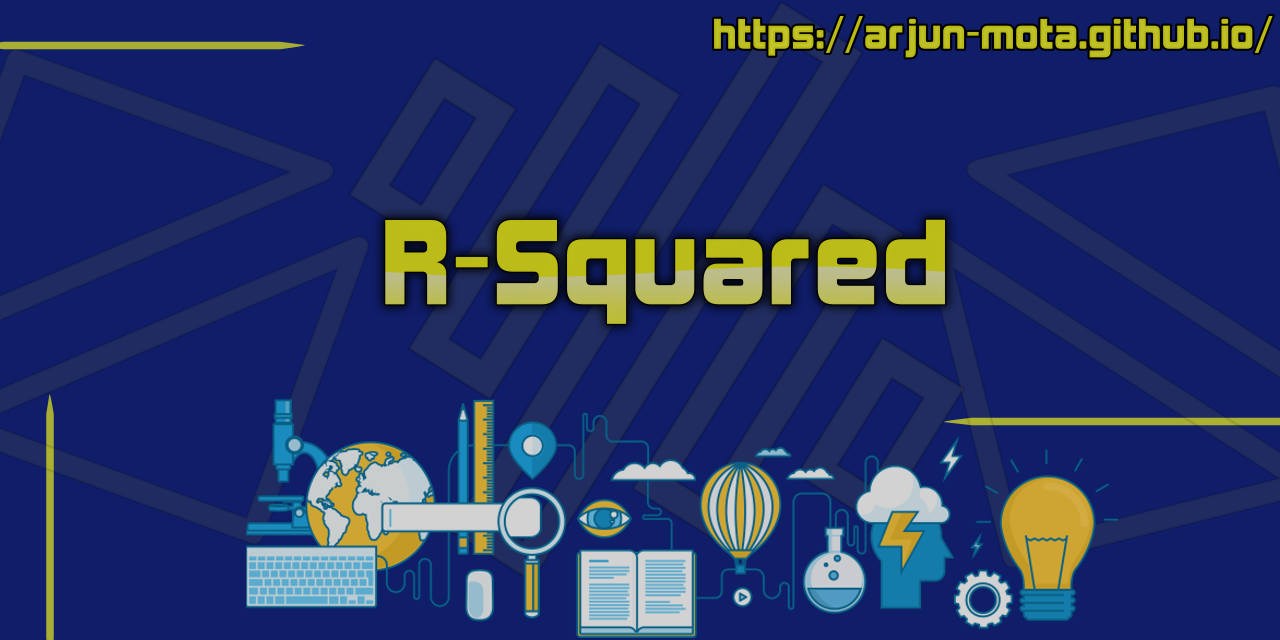 R-Squared (R 2 ) - Coefficient of Determination - Evaluation Metrics ...