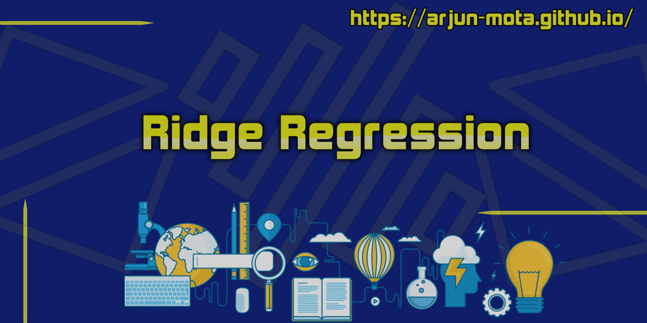 Ridge Regression L2 Regularization Algorithm Intuition Arjun Mota